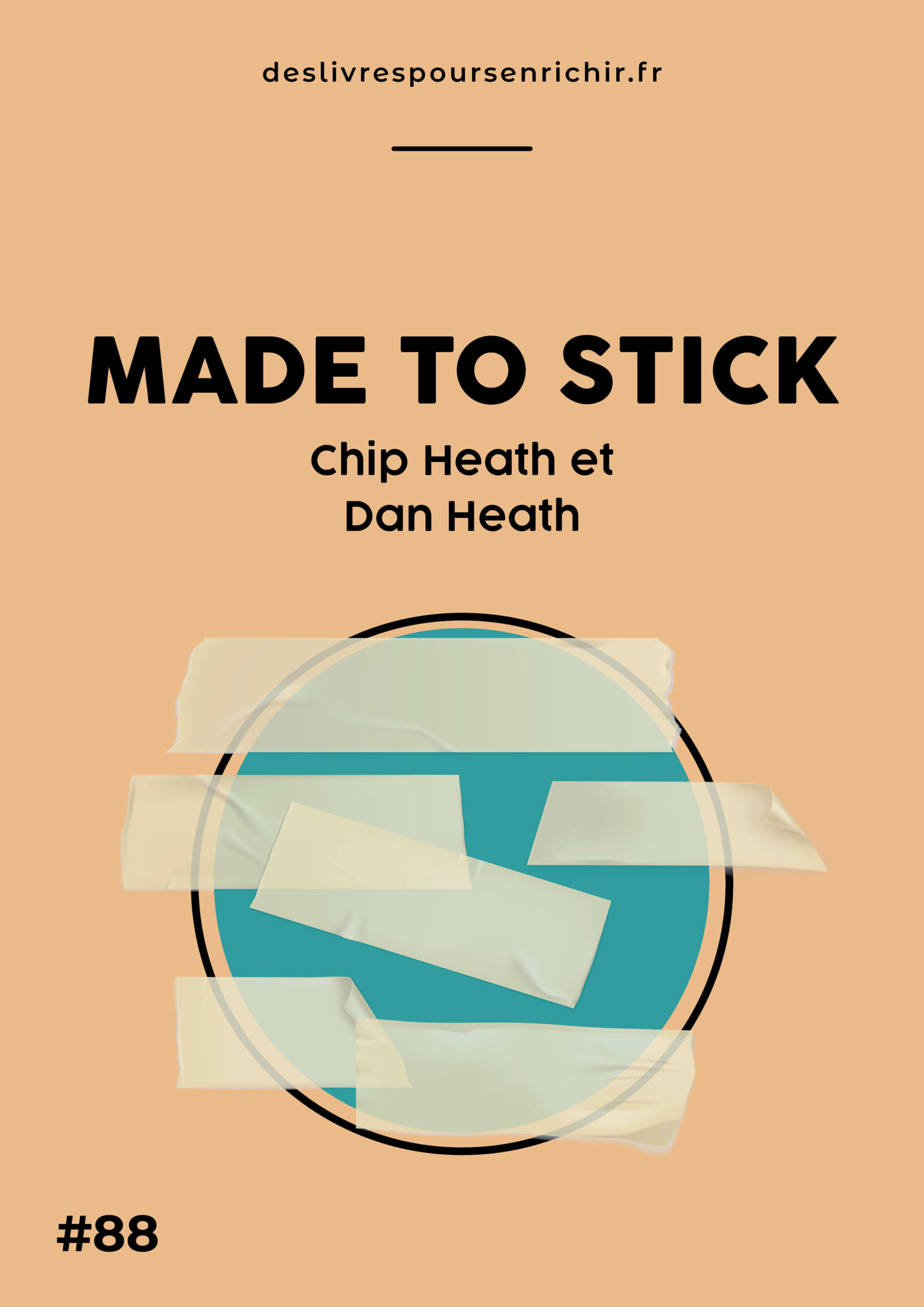 Made to Stick (synthèse PDF et audio) - Des Livres pour s'enrichir