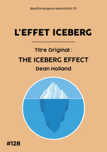 L'effet Iceberg - Des Livres pour s'enrichir