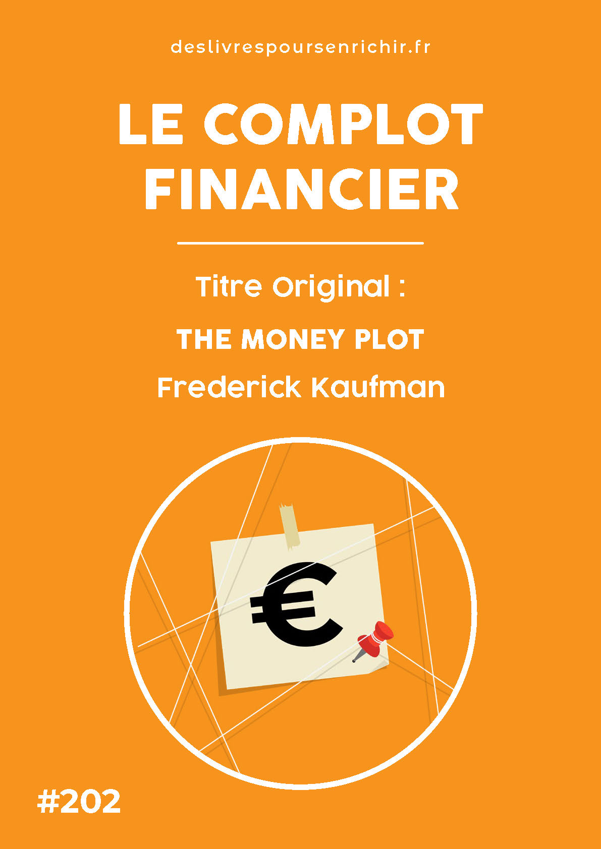 Le complot financier - Des Livres pour s'enrichir